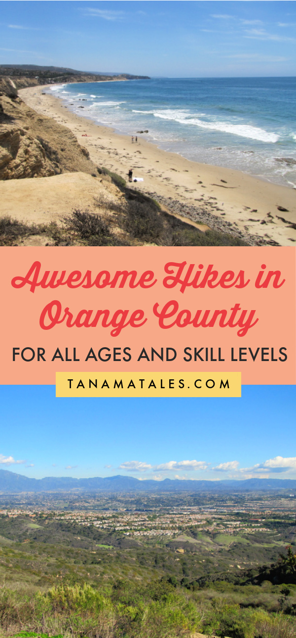 Easy Hikes in Orange County - For All Ages and Skills - Tanama Tales